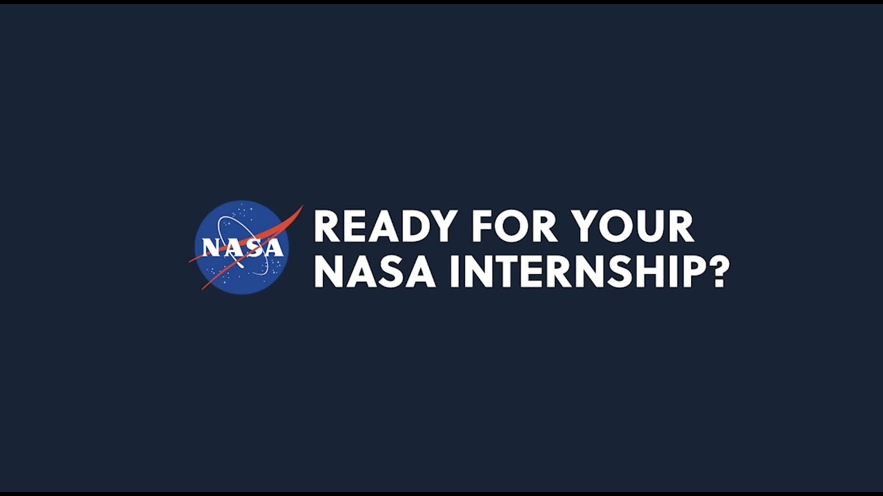 NASA internships summer 2025 |Apply online - Jobs Weber